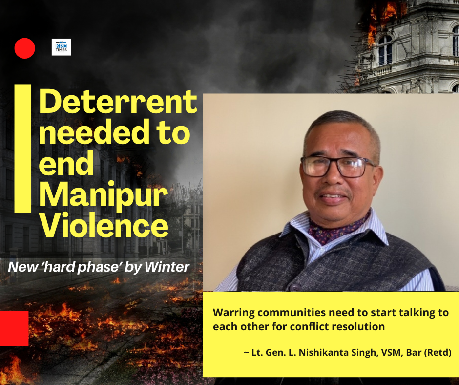 Deterrent needed to end Manipur Violence; New ‘hard phase’ by Winter ...